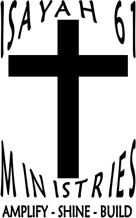 Home :: IsaYah 61 Ministries